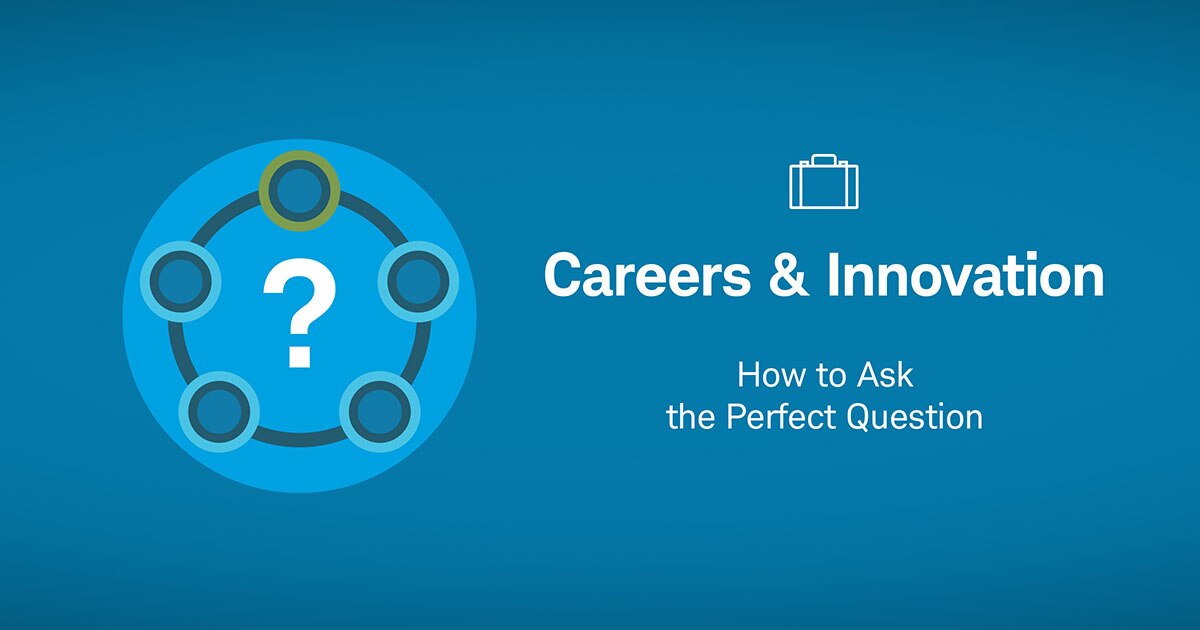 How to Ask the Perfect Question